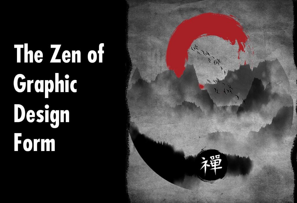 The Zen Of Form In Graphic Design | A Graphic Design Principle